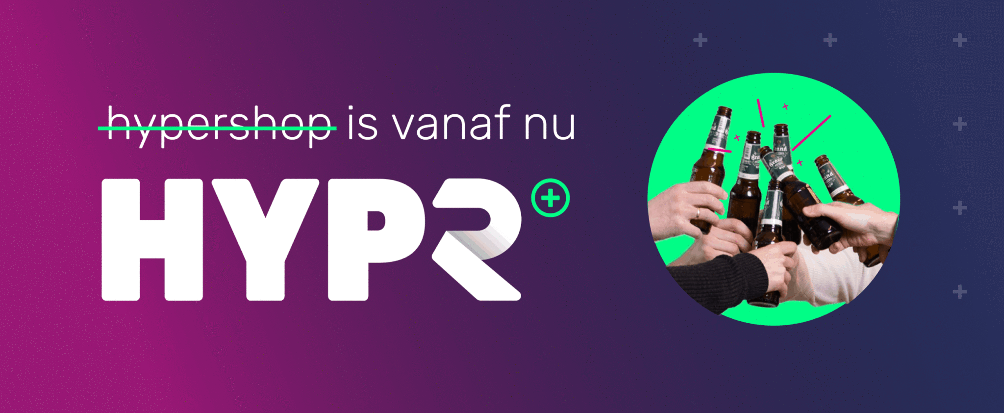 Wij zijn er klaar mee... Hypershop is nu HYPR! - HYPR